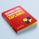 Marketing Frameworks Explained - DoyelBird